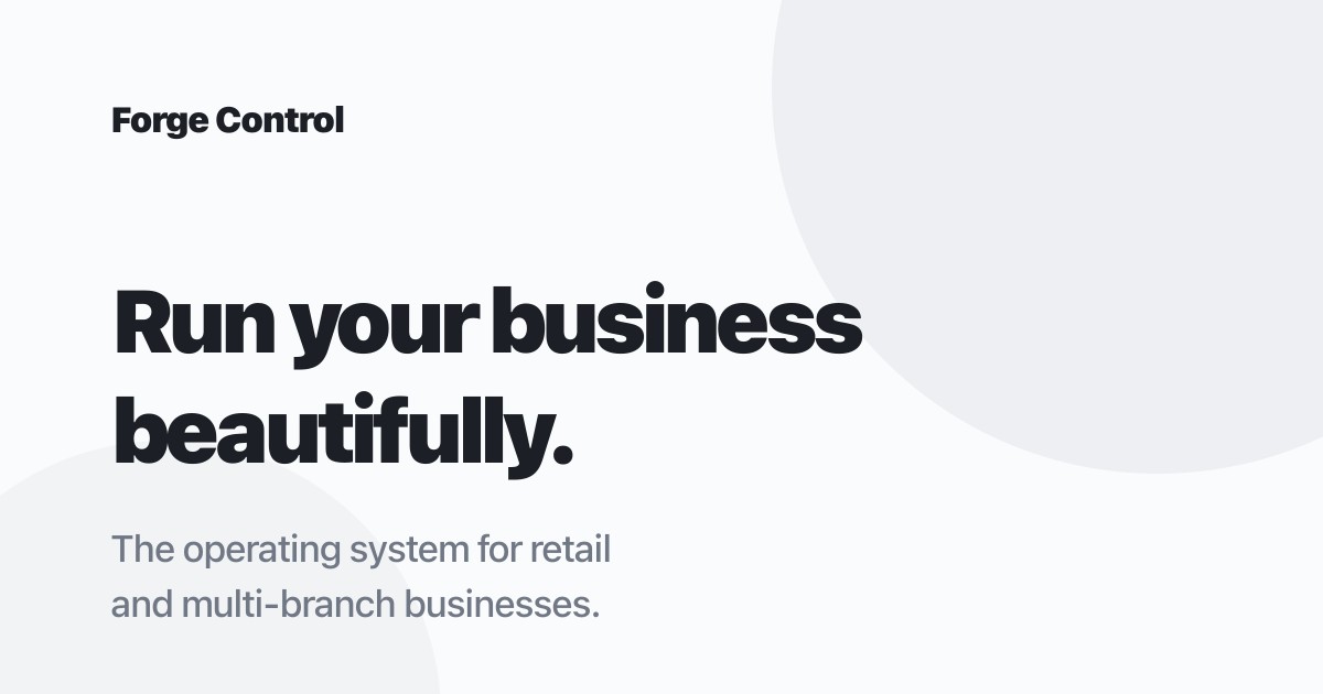 Forge Control — The Business Operating System